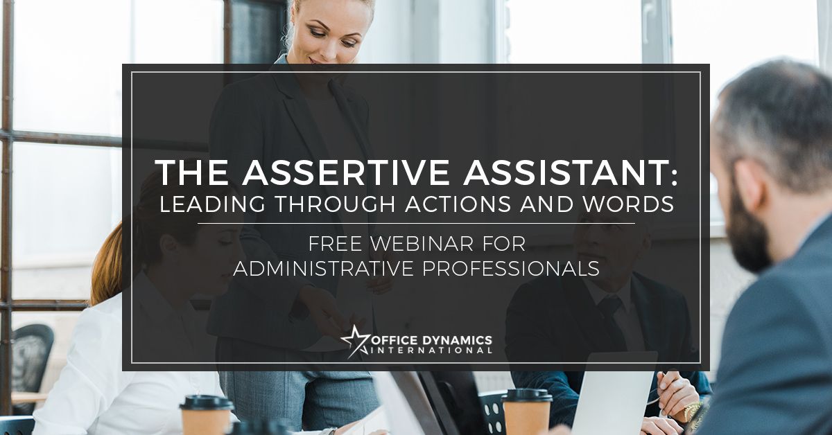 The Assertive Assistant: Leading Through Actions and Words - Office ...