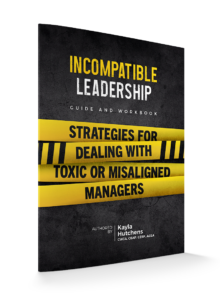 Incompatible Leadership - Strategies for Dealing with Toxic and ...